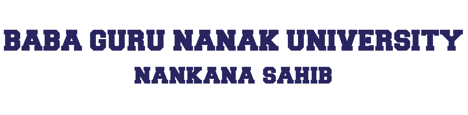 Baba Guru Nanak University Nankana Sahib | Admissions, Programs ...